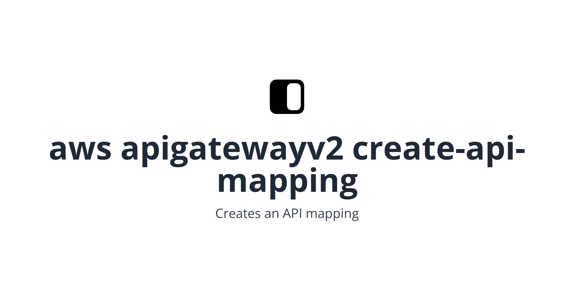 aws apigatewayv2 create-api-mapping | Fig aws apigatewayv2 create-api-mapping | Fig